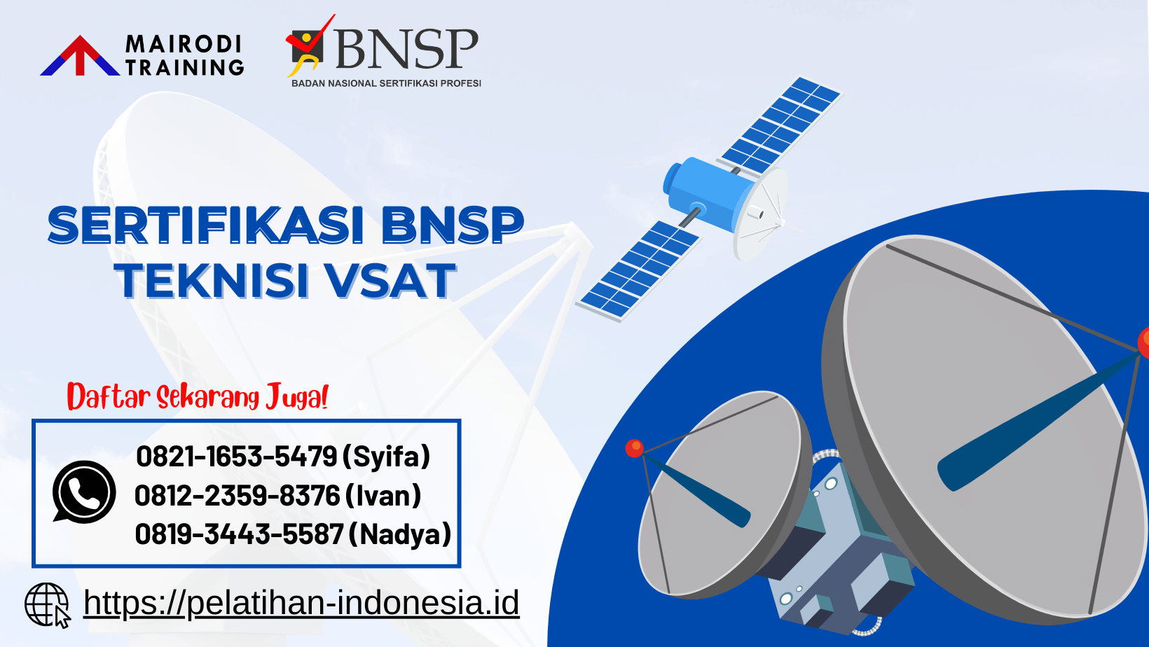 Pelatihan Teknisi VSAT | Sertifikasi BNSP | Sertifikasi VSAT