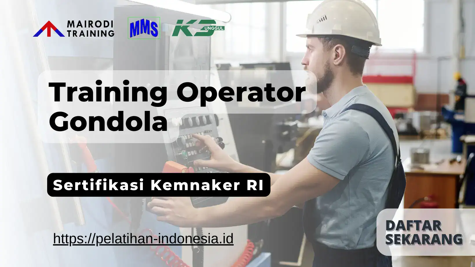 Training Operator Gondola Kemnaker RI