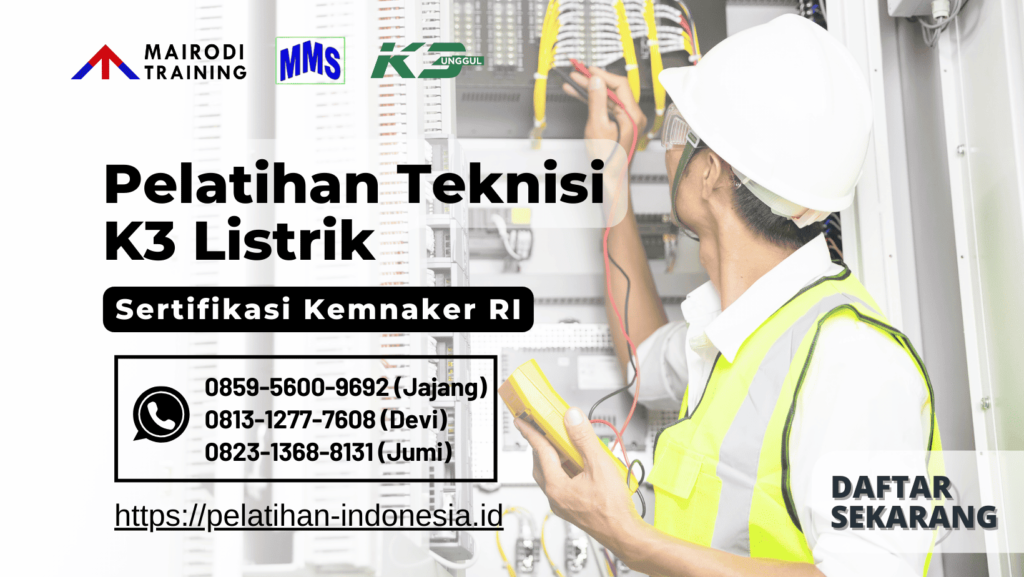 Pelatihan Teknisi Listrik Kemnaker | Sertifikasi K3 Listrik Resmi