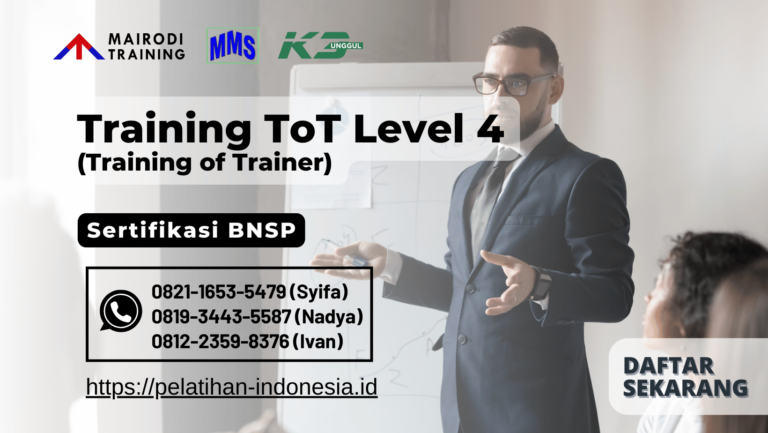 Training ToT Level 4 | Pelatihan & Uji Kompetensi Sertifikasi BNSP