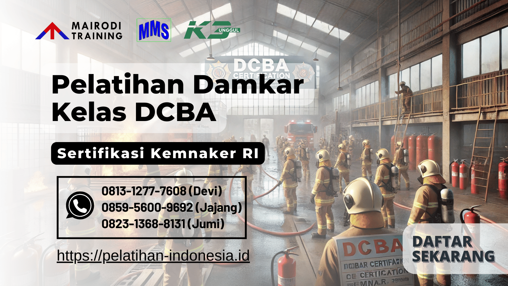 Pelatihan Damkar Kelas DCBA Sertifikasi Kemnaker RI