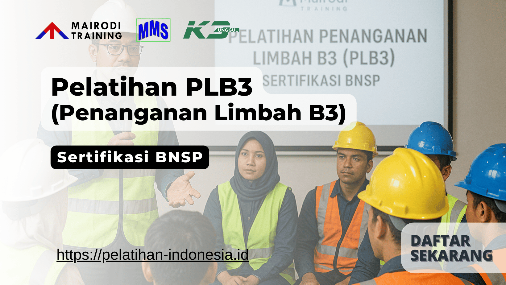 Pelatihan PLB3 (Penanganan Limbah B3) Sertifikasi BNSP