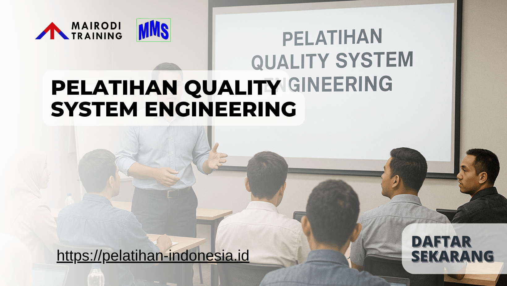 Pelatihan Quality System Engineering - Mairodi Training