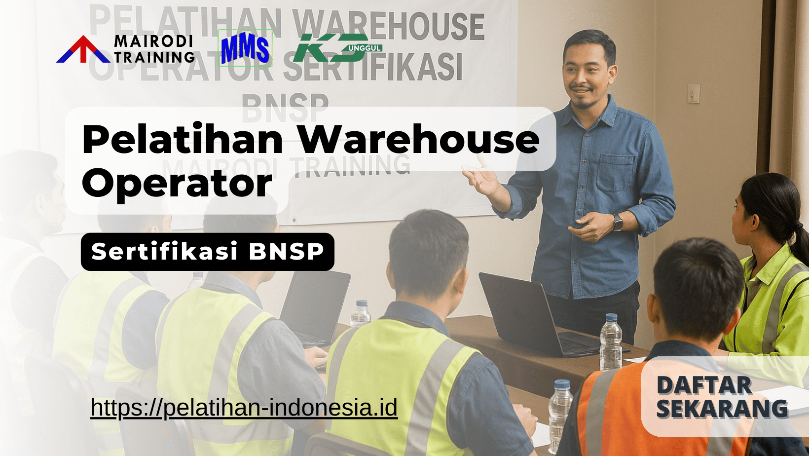 Pelatihan Warehouse Operator Sertifikasi BNSP