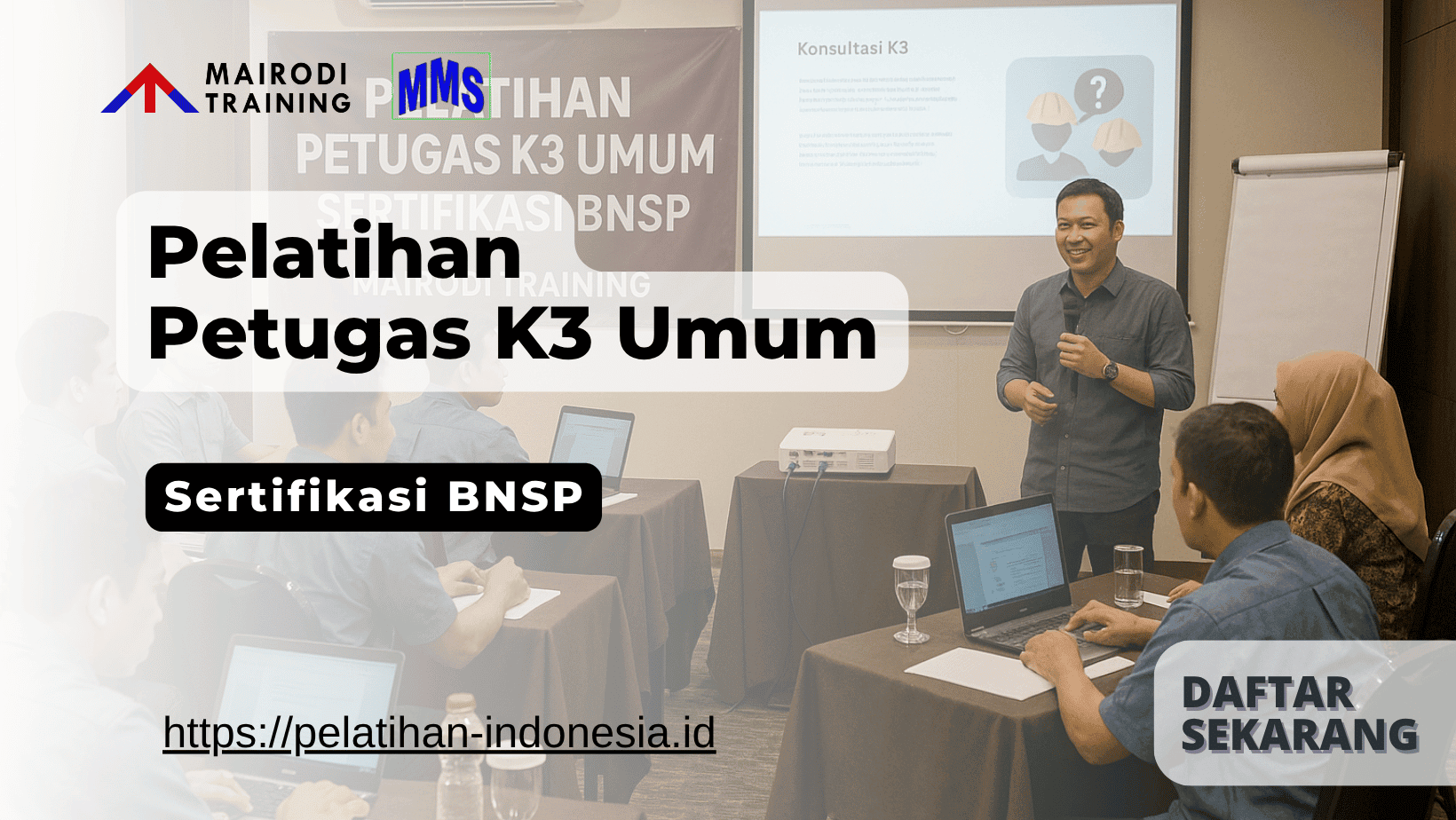 Pelatihan Petugas K3 Umum Sertifikasi BNSP