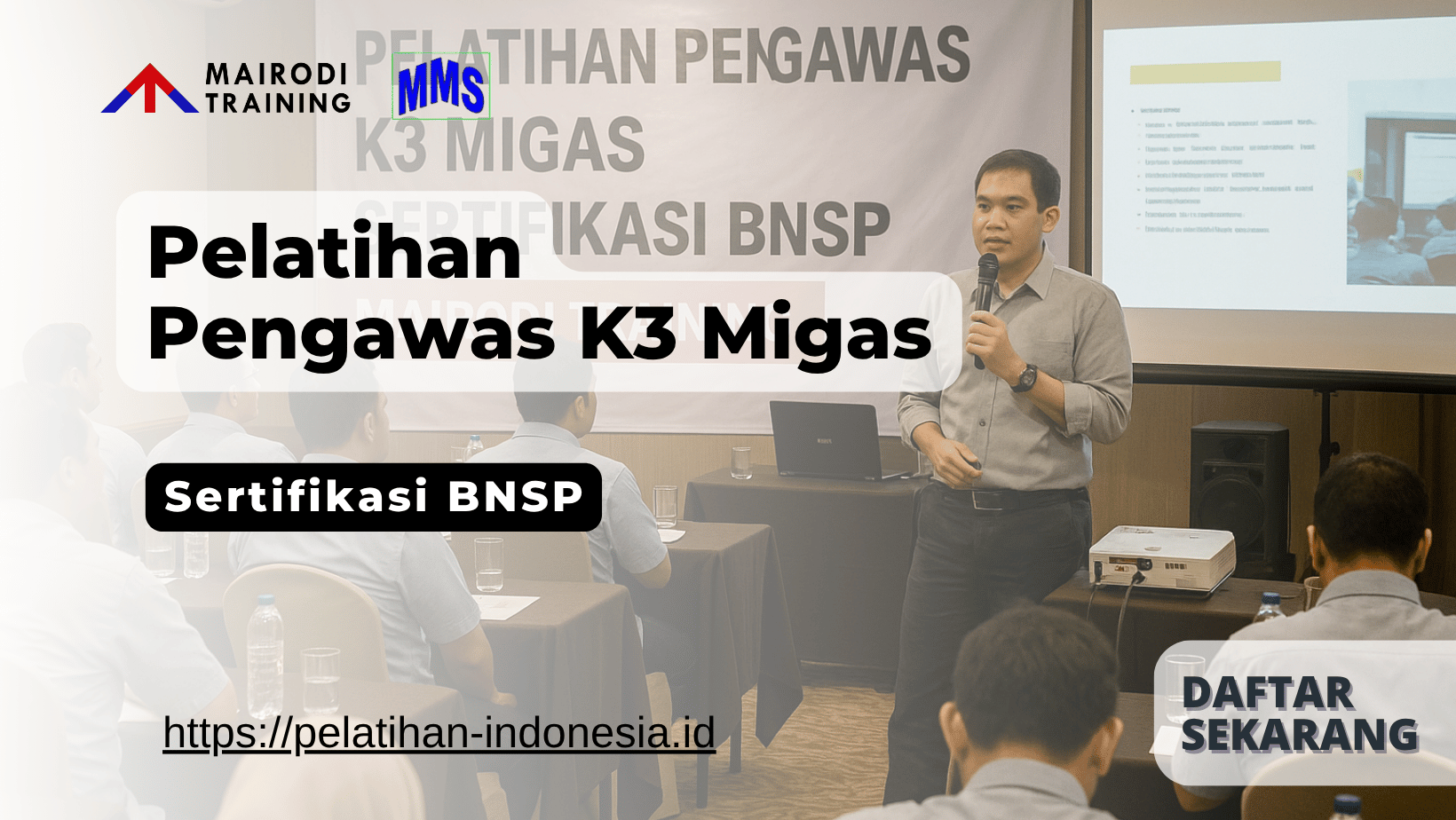 Pengawas K3 Migas BNSP - Pelatihan dan Uji Kompetensi