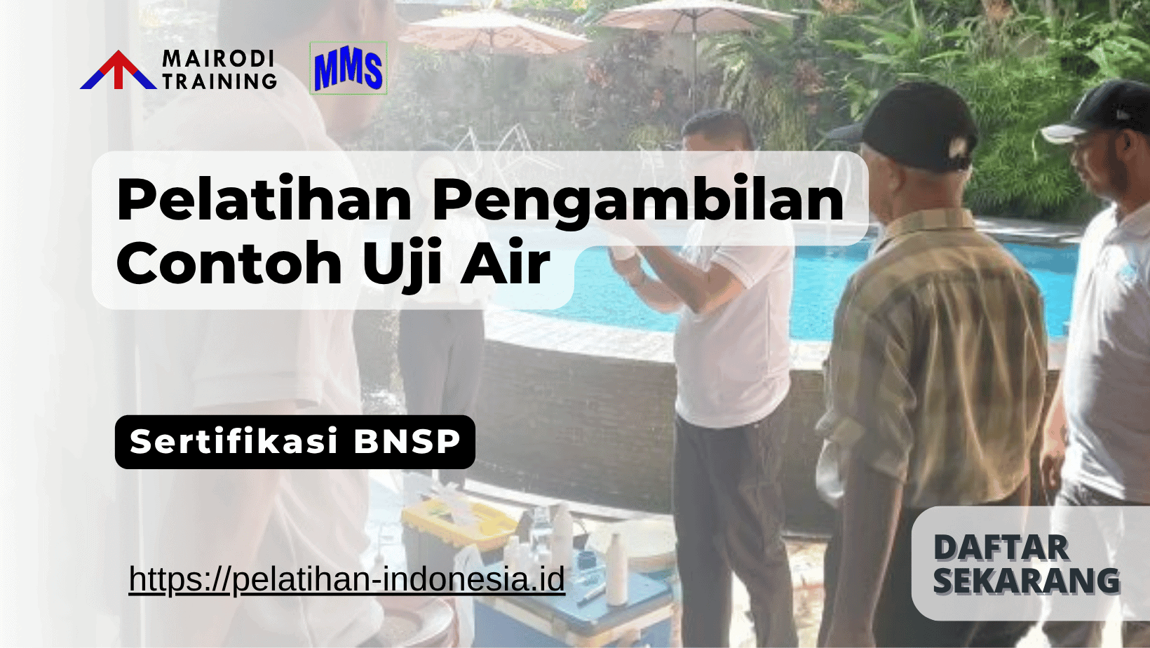 Pelatihan PCUA (Pengambilan Contoh Uji Air) Sertifikasi BNSP