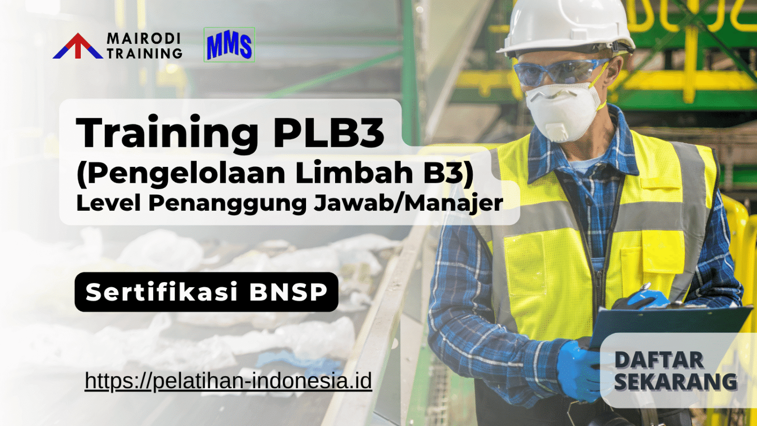 Training Pengelolaan Limbah B3 (PLB3) Sertifikasi BNSP