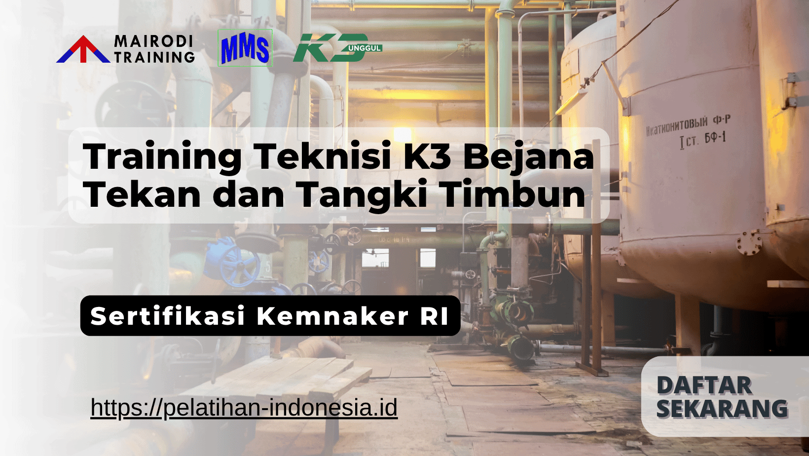 Training Teknisi K3 Bejana Tekan dan Tangki Timbun Kemnaker RI